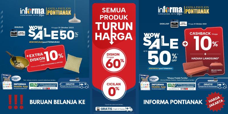 Informa Hadirkan Promo Turun Harga Bagi Pelanggan Setia - eQuator.co.id